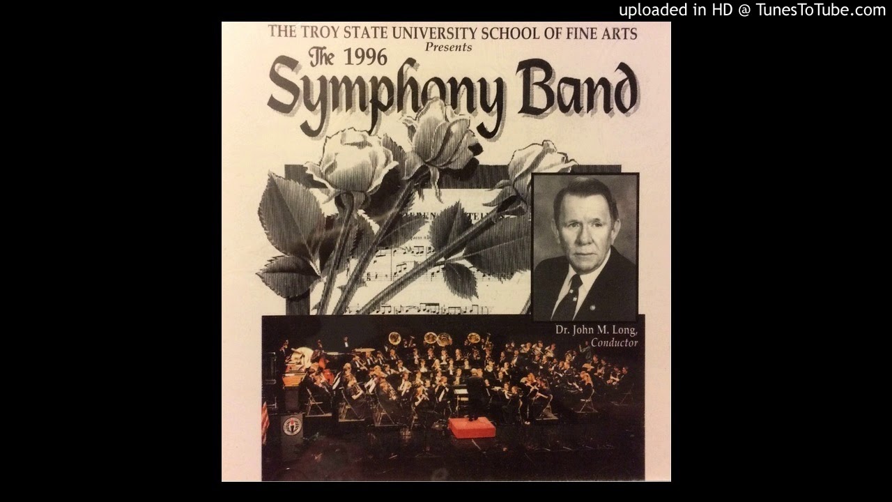 The Star Spangled Banner - 1996 Troy State University Symphony Band ...