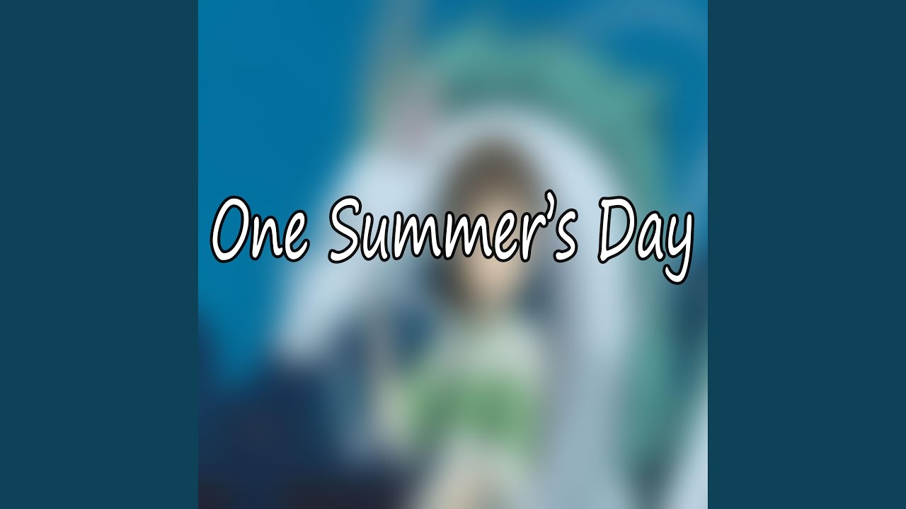 One Summer's Day (From "Spirited Away") - YouTube Music