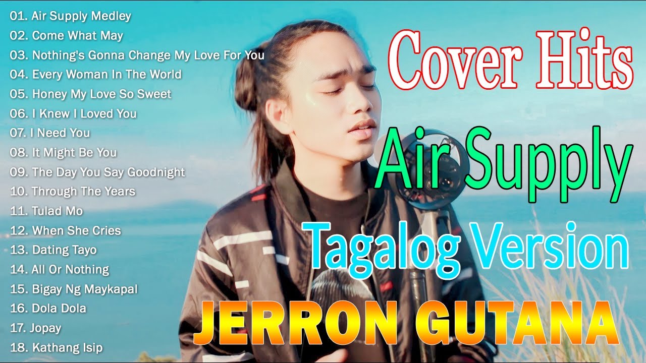 Jerron Gutana Cover 2025 | All Out Of Love Air Supply Tagalog Version ...