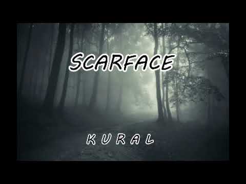SCARFACE - KURAL