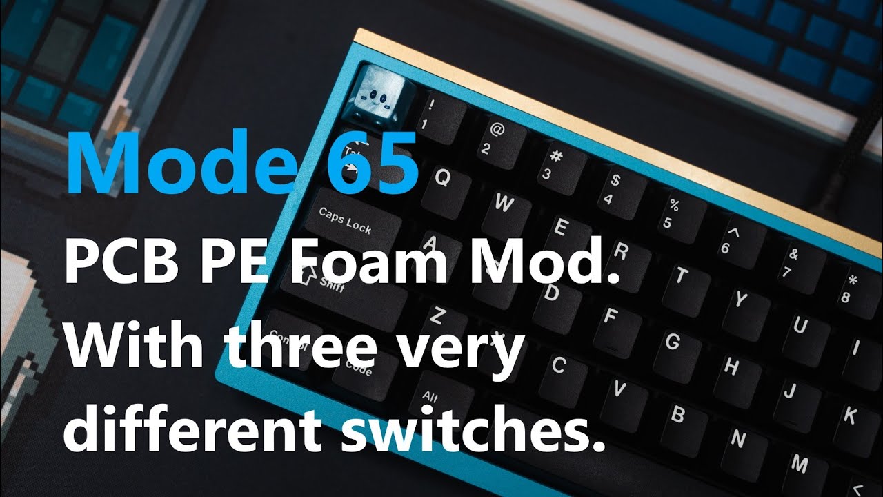 Mode SixtyFive PE Foam modded with 3 VERY different switches type test ...
