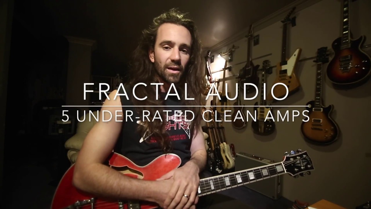 FAS - 5 Under-rated Clean Amps - YouTube