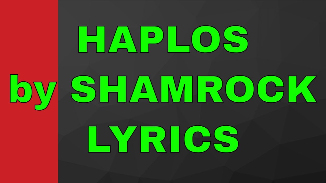 Haplos by Shamrock - Lyric video - YouTube