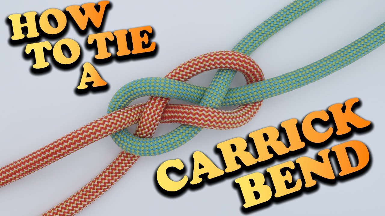 How To Tie A Carrick Bend | Knot Tutorials For Climbing, Fishing ...