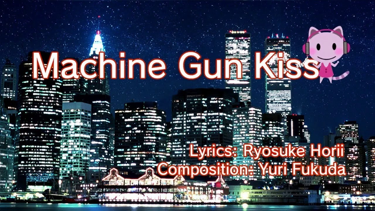 Machinegun Kiss Kiryu Karaoke Youtube