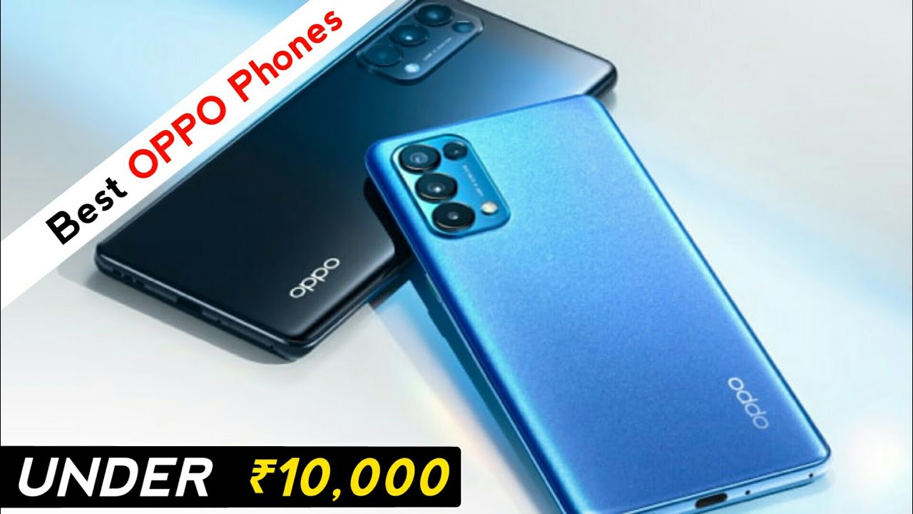 OPPO PHONES UNDER 10000: BEST OPPO MOBILE UNDER 10000 (TOP 5) | 4GB RAM ...