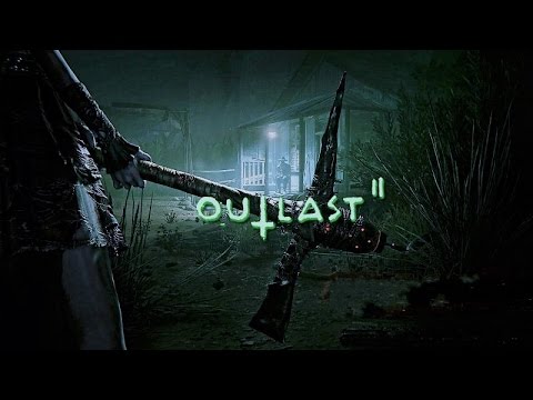 Outlast 2 Gameplay - YouTube