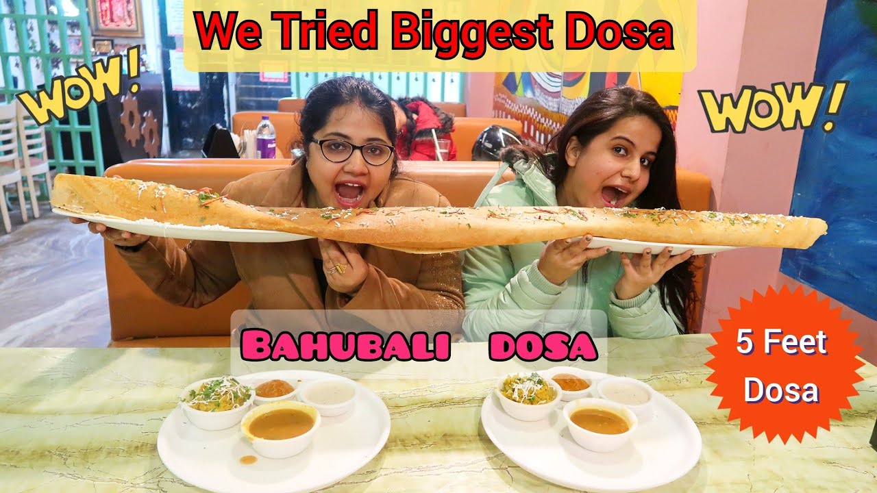 We Tried India ka Biggest Dosa | 5 Feet Bahubali Dosa | Dosa Factory ...
