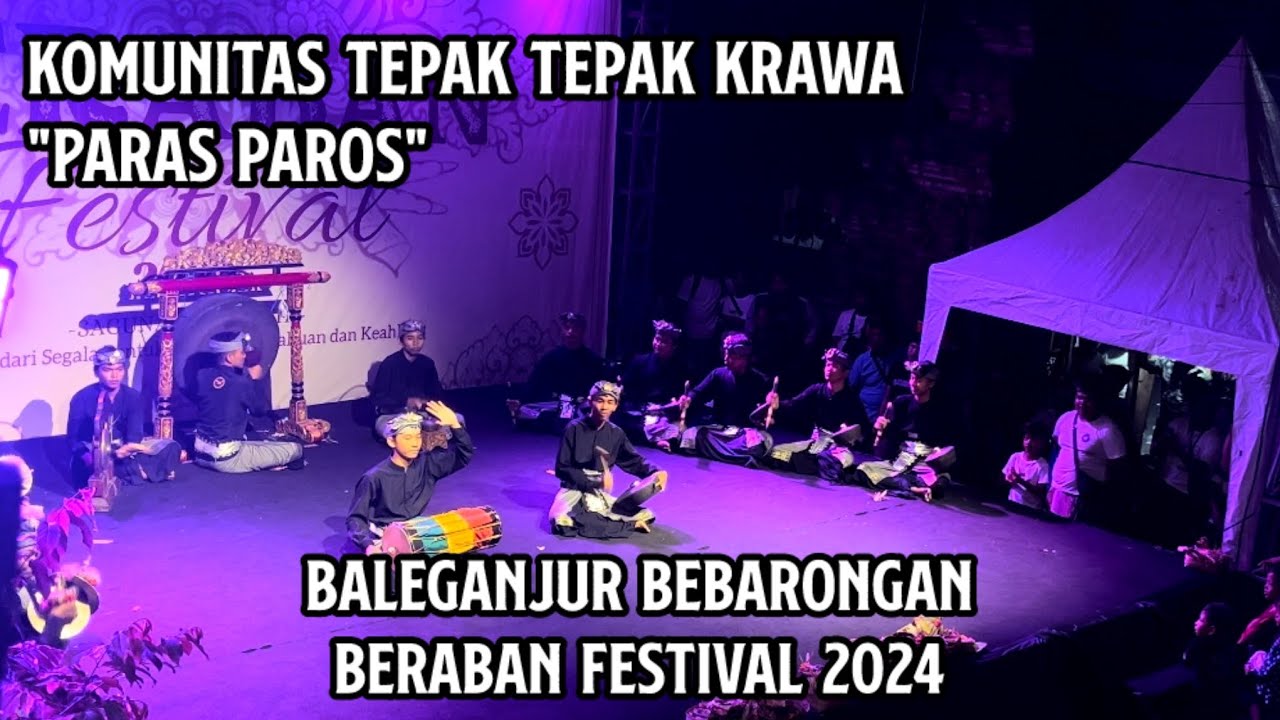 PARAS PAROS || KOMUNITAS TEPAK KRAWA - LOMBA BALEGANJUR BEBARONGAN ...