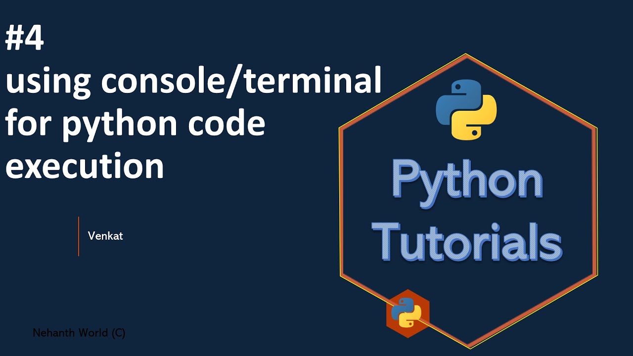 #4 Using console/terminal for python code execution || Python tutorials - YouTube