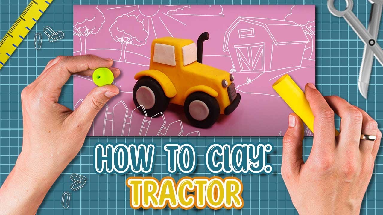 🚜 How To Make A Clay Tractor - Fun & Easy Way! - YouTube