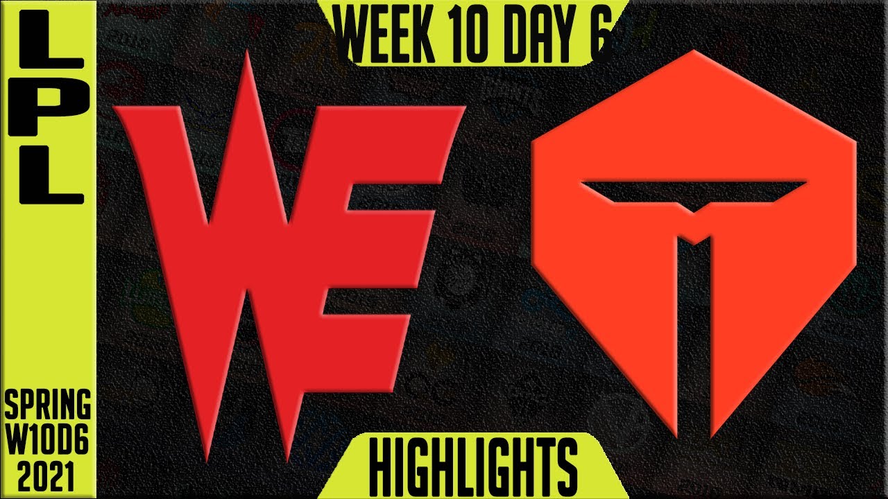 WE vs TES Highlights ALL GAMES | LPL Spring 2021 W10D5 | Team WE vs TOP ...