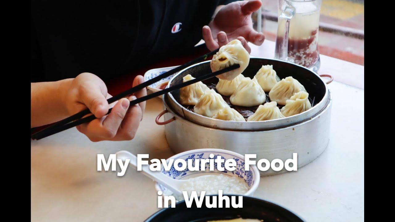 Vlog 11: Some of My Favourite Food in My Hometown Wuhu, China - YouTube