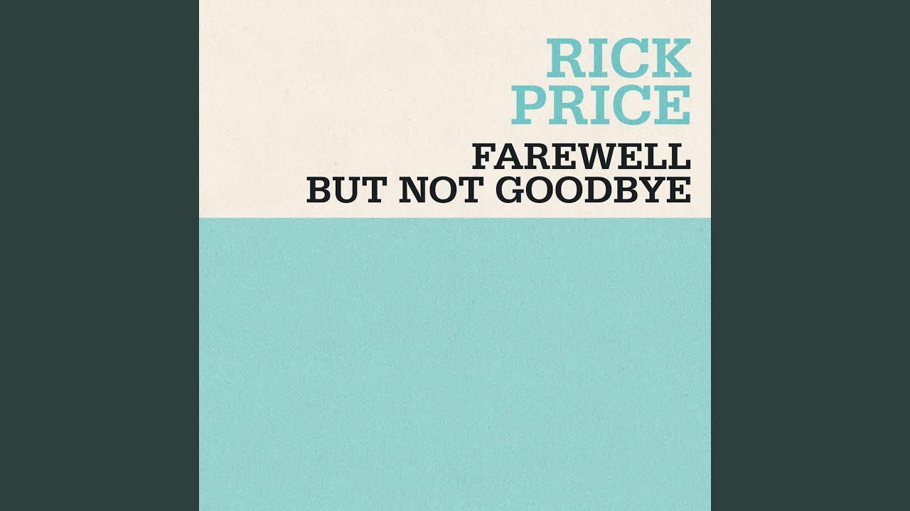Farewell But Not Goodbye - YouTube Music
