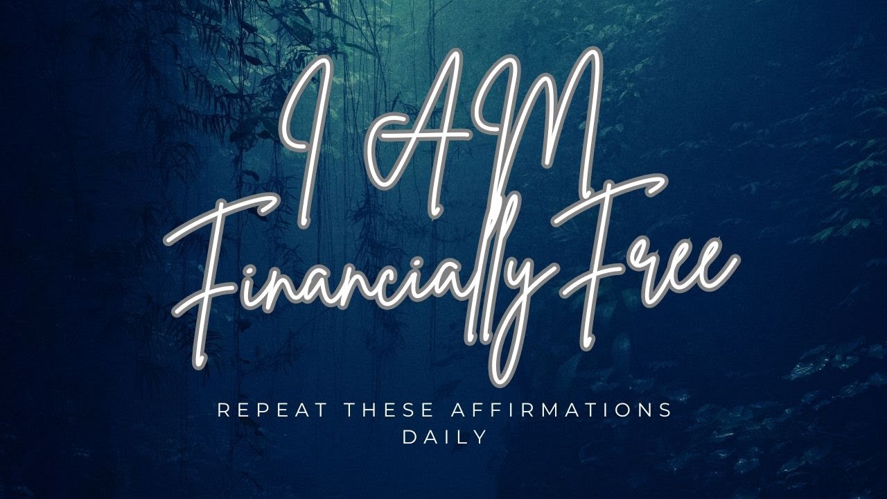 Unleash Financial Freedom with Powerful Affirmations - YouTube