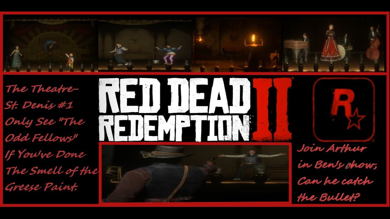 RDR2- The Theatre: St Denis #1 - YouTube