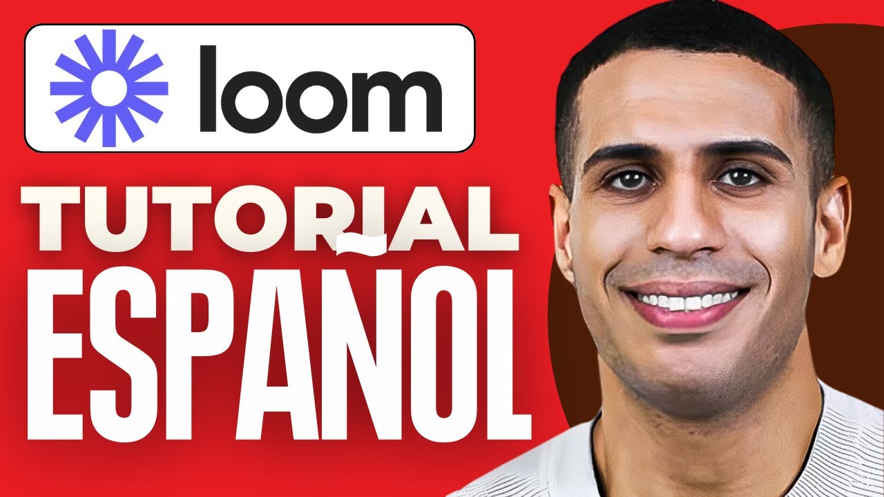 Loom Tutorial Español | Como Usar Loom (2026) - YouTube