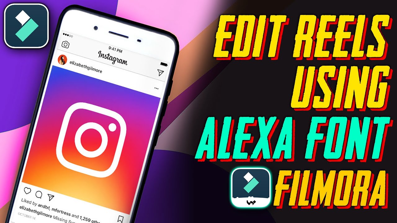 FILMORA 11 | HOW TO EDIT INSTAGRAM REEL USING ALEXA FONT | ALEXA FONT ...