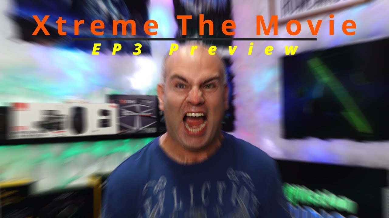 Extreme The Movie - Preview EP3 - YouTube