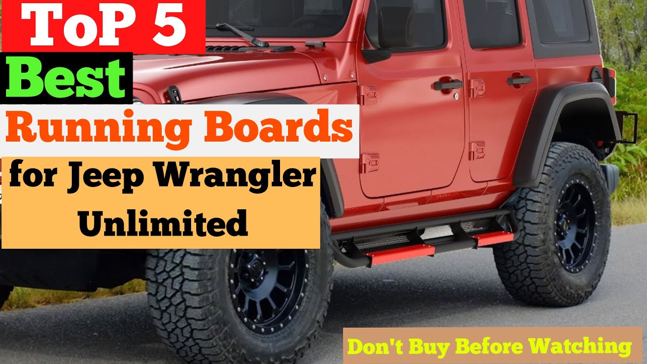 Top 5 Best Running Boards for Jeep Wrangler Unlimited in 2025 | Best ...