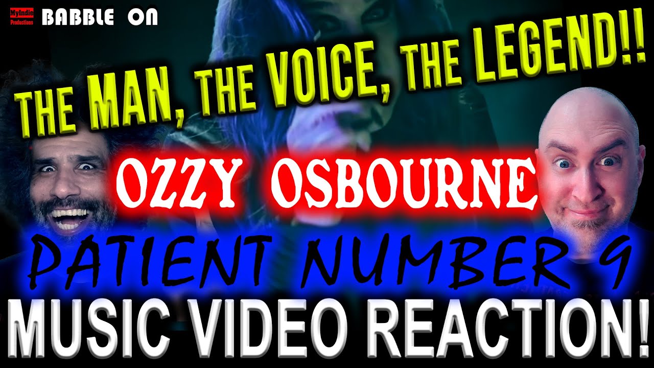 OZZY OSBOURNE - PATIENT NUMBER 9: BABBLE ON Music Video Reaction - YouTube