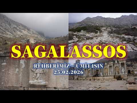 ÜMİT IŞIN İLE EĞİTİM GEZİSİ - SAGALASSOS - 2026