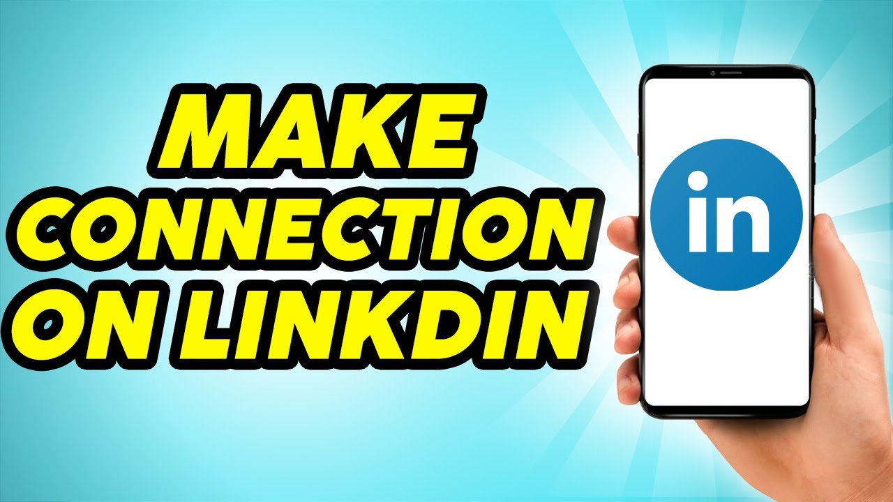 How to Make Connection on LinkedIn - Step by Step - YouTube