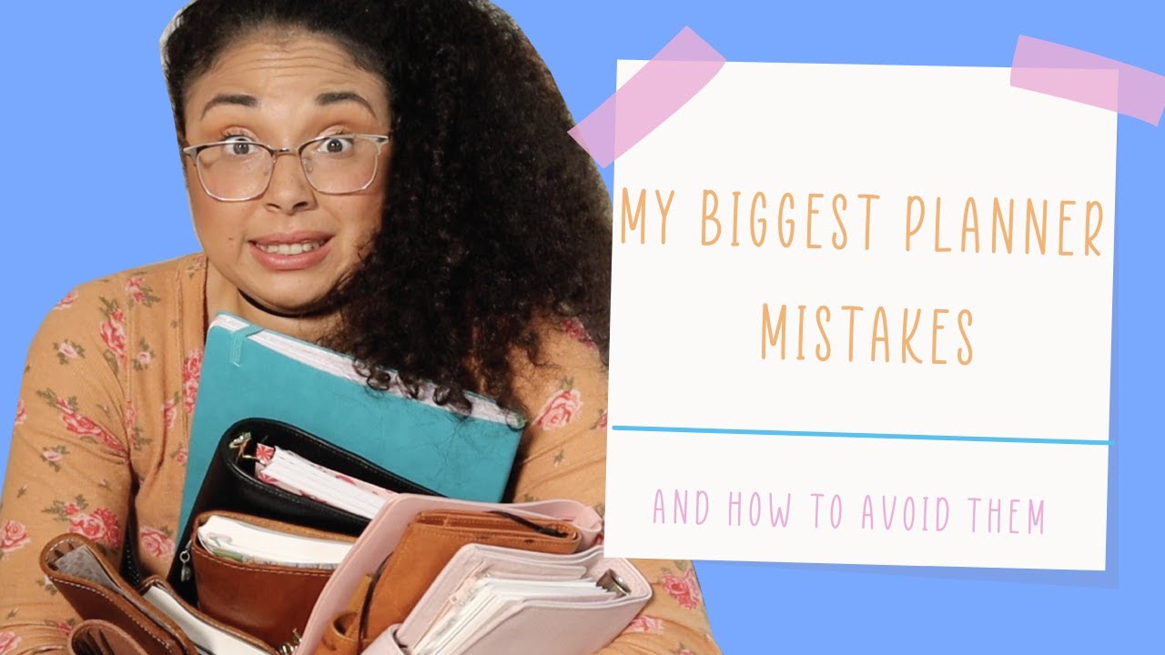My Biggest Planner Mistakes | Planner Tips and Planner Advice I wish I ...