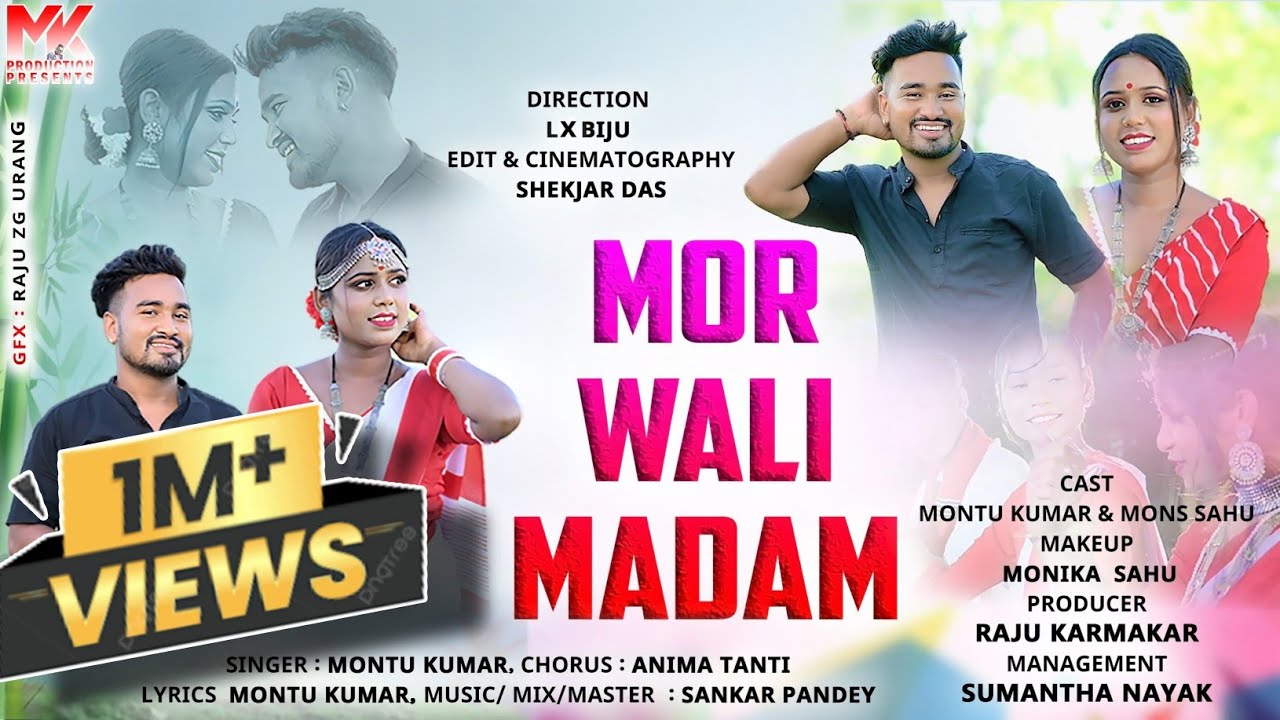 MOR WALI MADAM | NEW OFFICIAL JHUMOIR VIDEO SONG | MONTU KUMAR | MONA ...