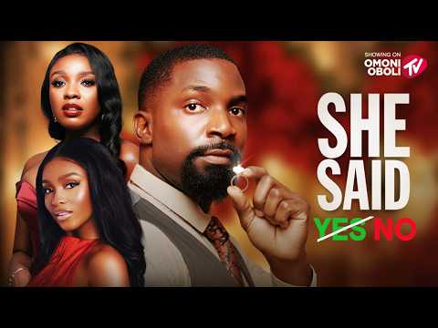 SHE SAID NO - Nigerian Movies 2026 Latest Full Movies