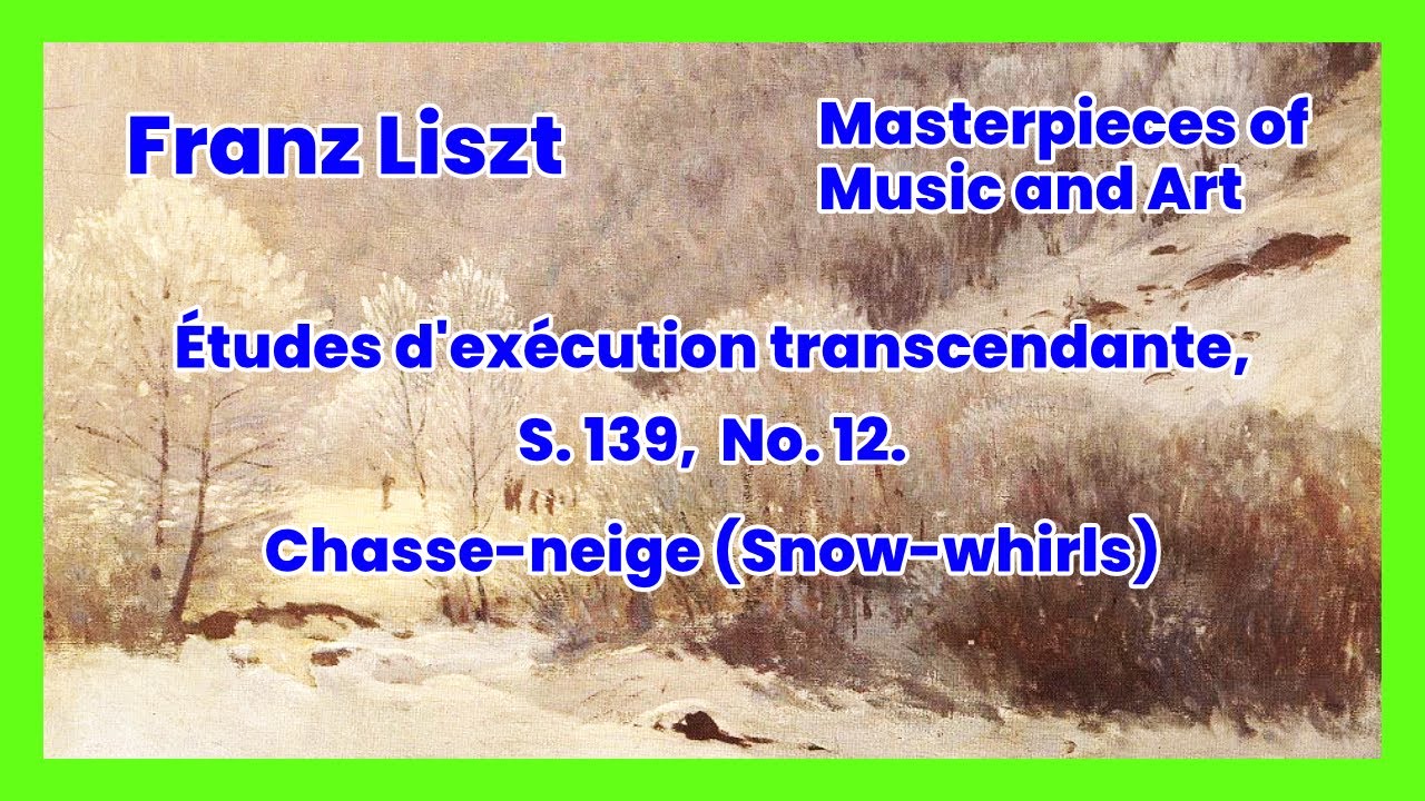 Franz Liszt: Études d’exécution transcendante, S. 139, No. 12 Chasse ...