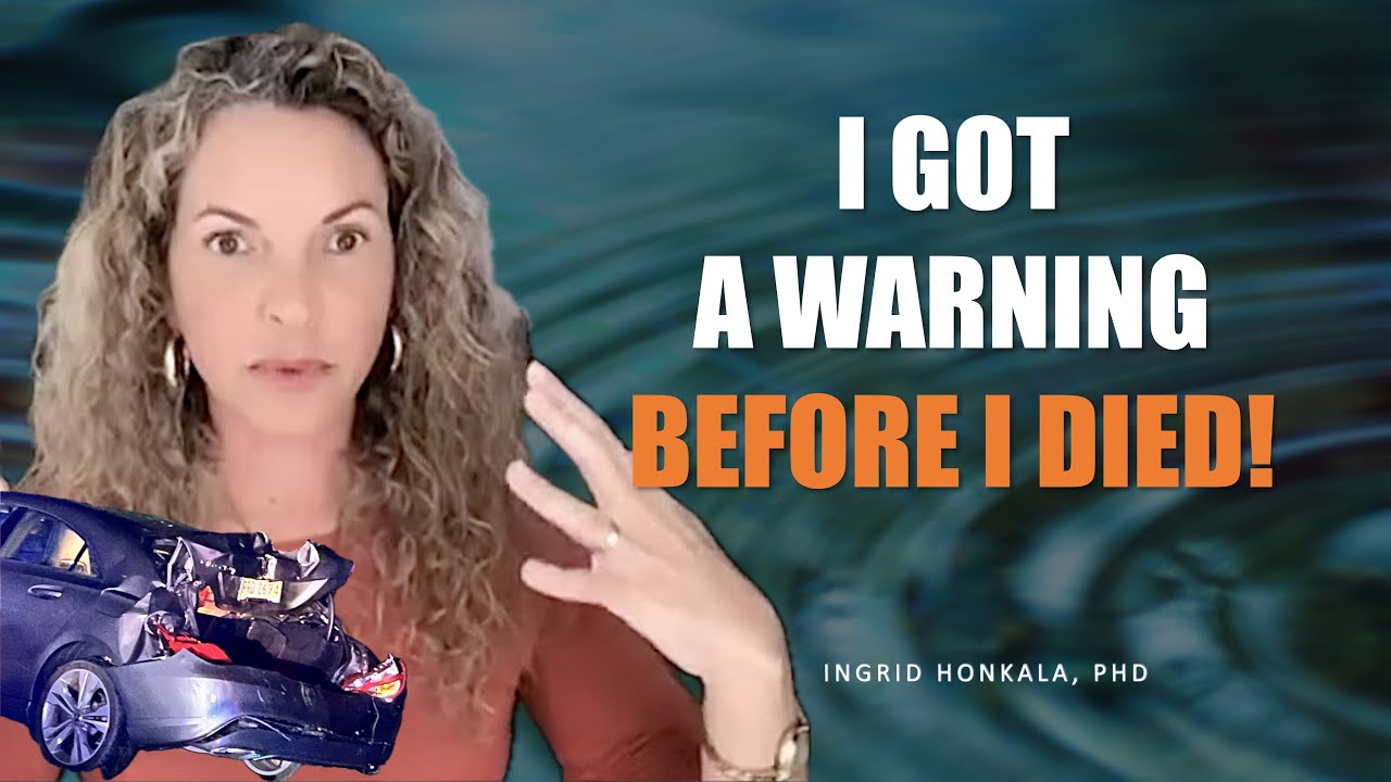 WARNING from GOD before DYING, My 3rd NDE | Ingrid Honkala, PhD - YouTube