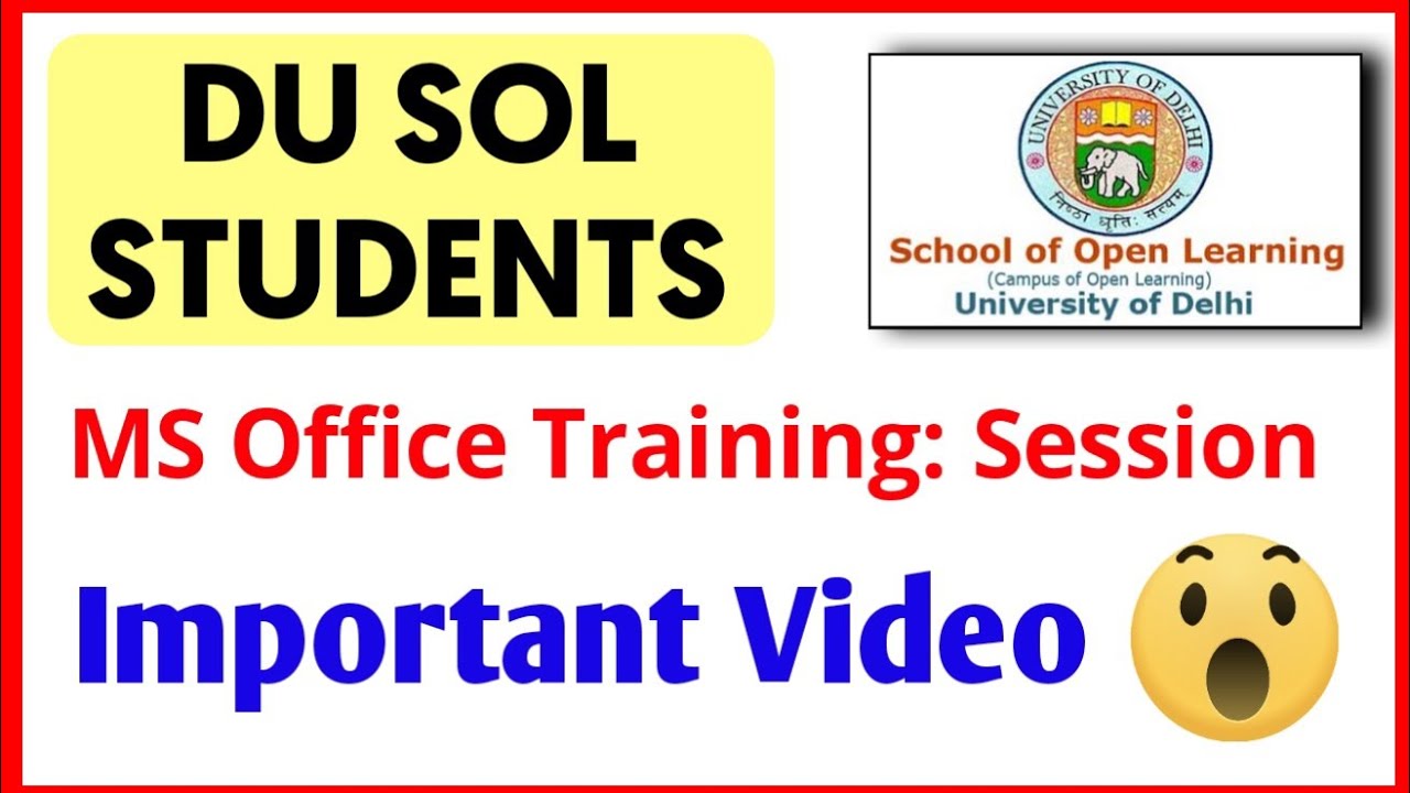 SOL Students: MS Office Training Session DU SOL All Students | MS Office Free Training Session ...
