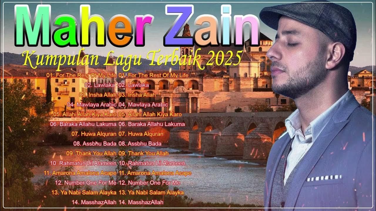 Maher Zain Full Album 2025 Tanpa Iklan 🏆 Kumpulan Lagu Maher Zain 🎼 Terbaru 2025 - YouTube
