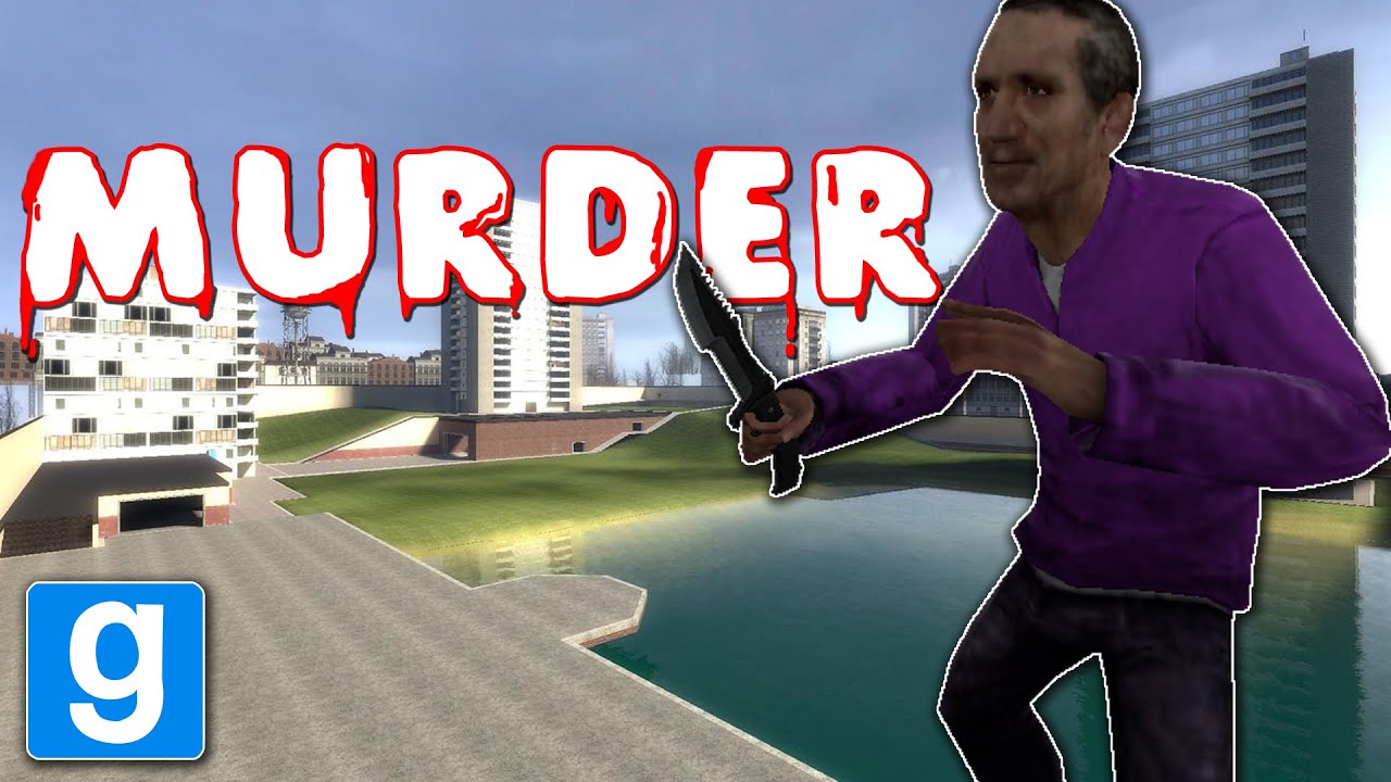 Garry's Mod: Murder! (Gmod Funny Moments) - YouTube