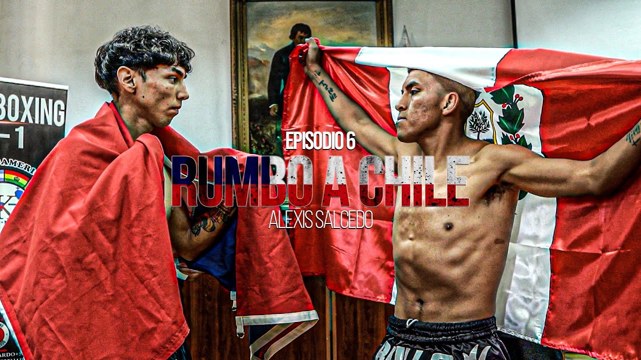 Alexis Salcedo - Rumbo a Chile (Episodio Final) - YouTube