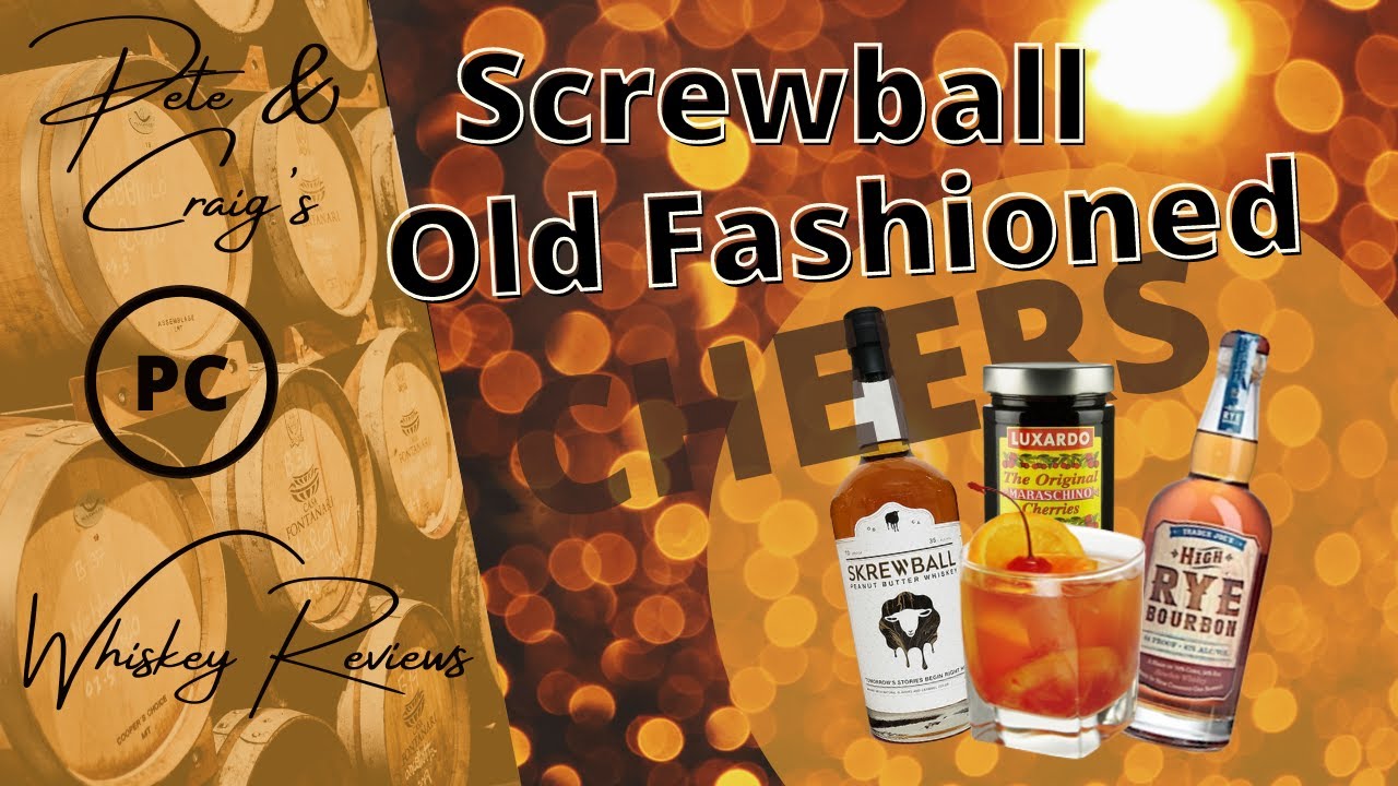PC Whiskey Reviews Screwball Old Fashioned Recipe - YouTube