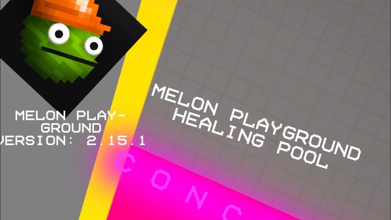 Melon playground healing pool concept I melon playground 2.15.1 - YouTube