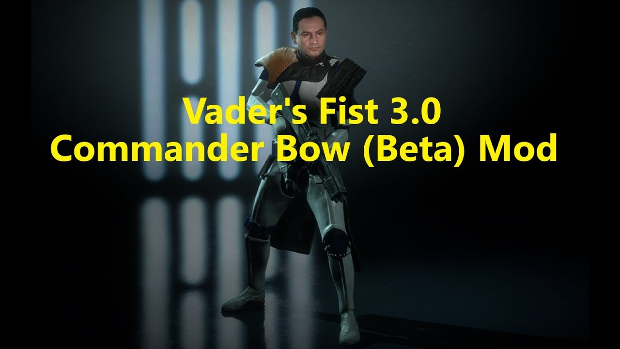Vader's Fist 3.0 Commander Bow (Test) Mod | Star Wars Battlefront 2 ...