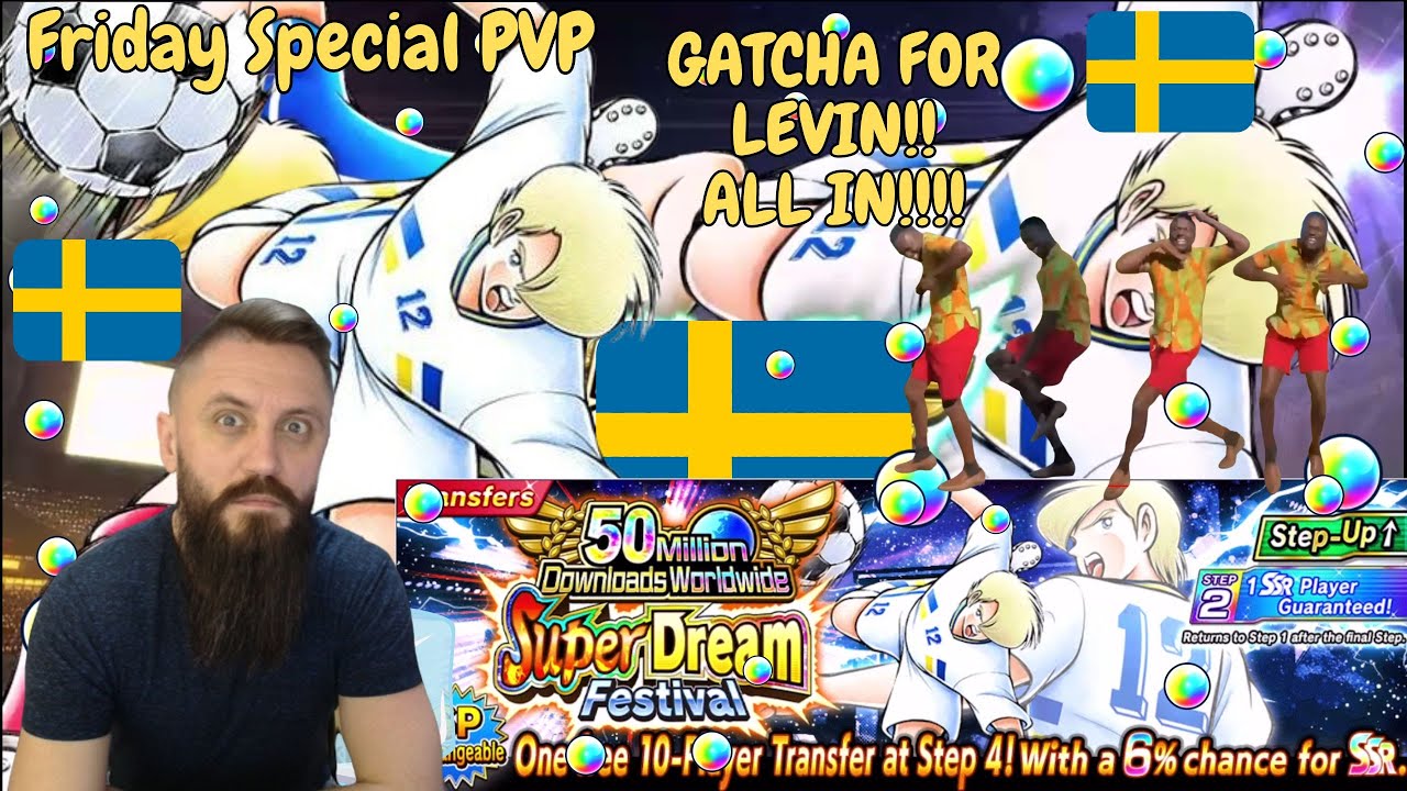 GATCHA ALL IN FOR LEVIN & Friday Ranked PVP | Captain Tsubasa : Dream ...
