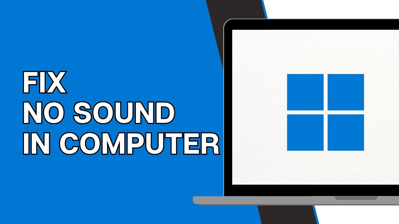 How to Fix No Sound Problem in Windows 11 [2025 Guide] - YouTube
