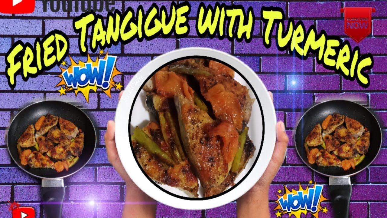How To Cook || Fried Tangigue Fish || with Turmeric || Christina ...