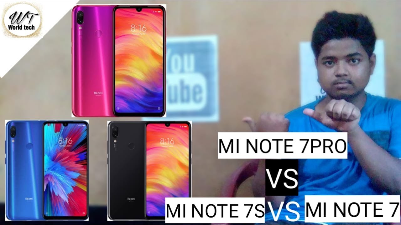 #TECH NEWS# WHICH IS THE BEST ONE (MI NOTE 7 VS MI NOTE 7S VS MI NOTE ...