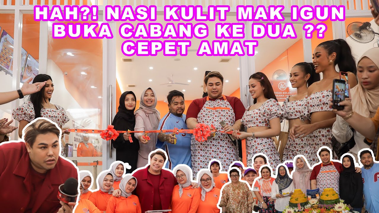 HAH?! NASI KULIT MAK IGUN BUKA CABANG KE DUA ?? CEPET AMAT - YouTube