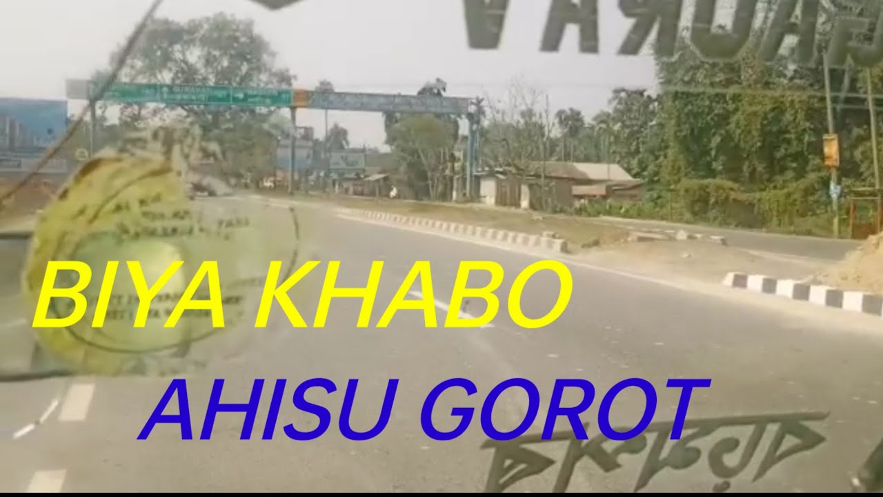 BIYA KHABO AHISU GOROT - YouTube