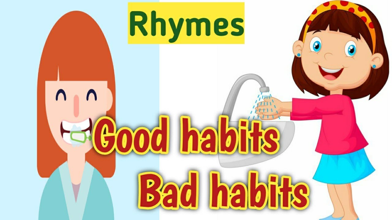 Rhymes on good habits And bad habitsll rhymes for kidsllkids rhymes ...