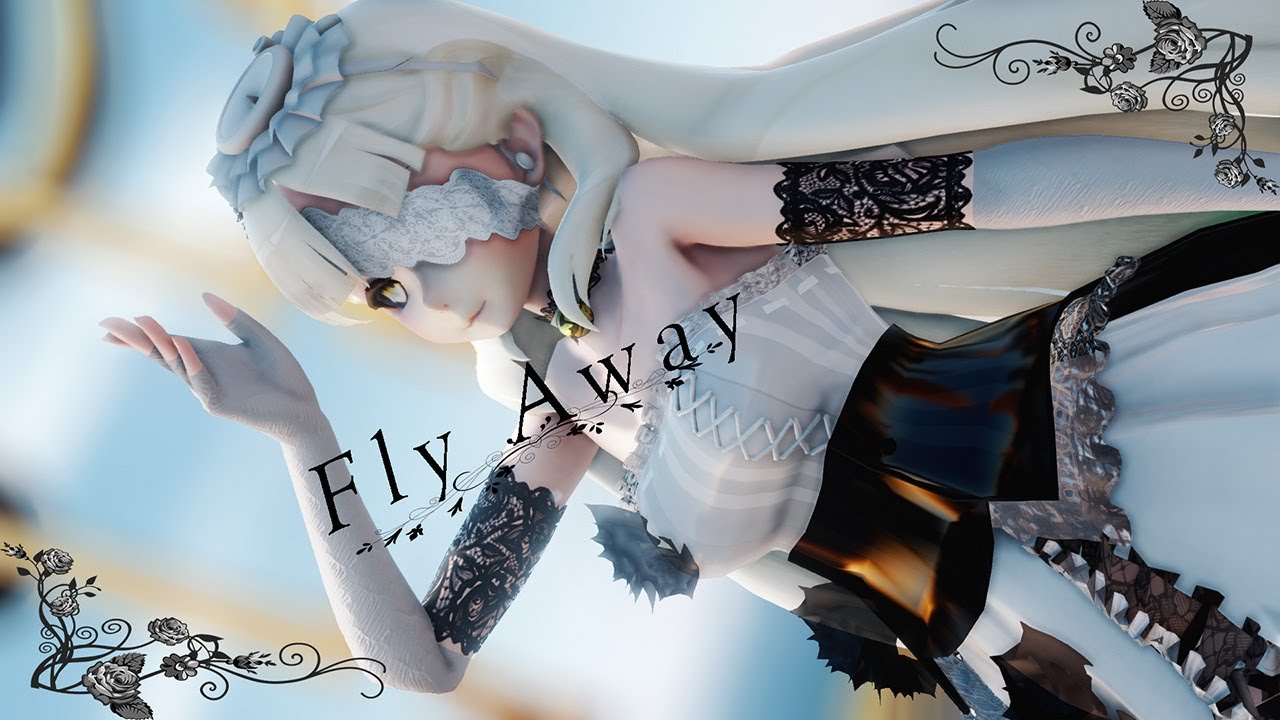 『MMD』 Fly Away 【60 FPS + DL Links】 - YouTube