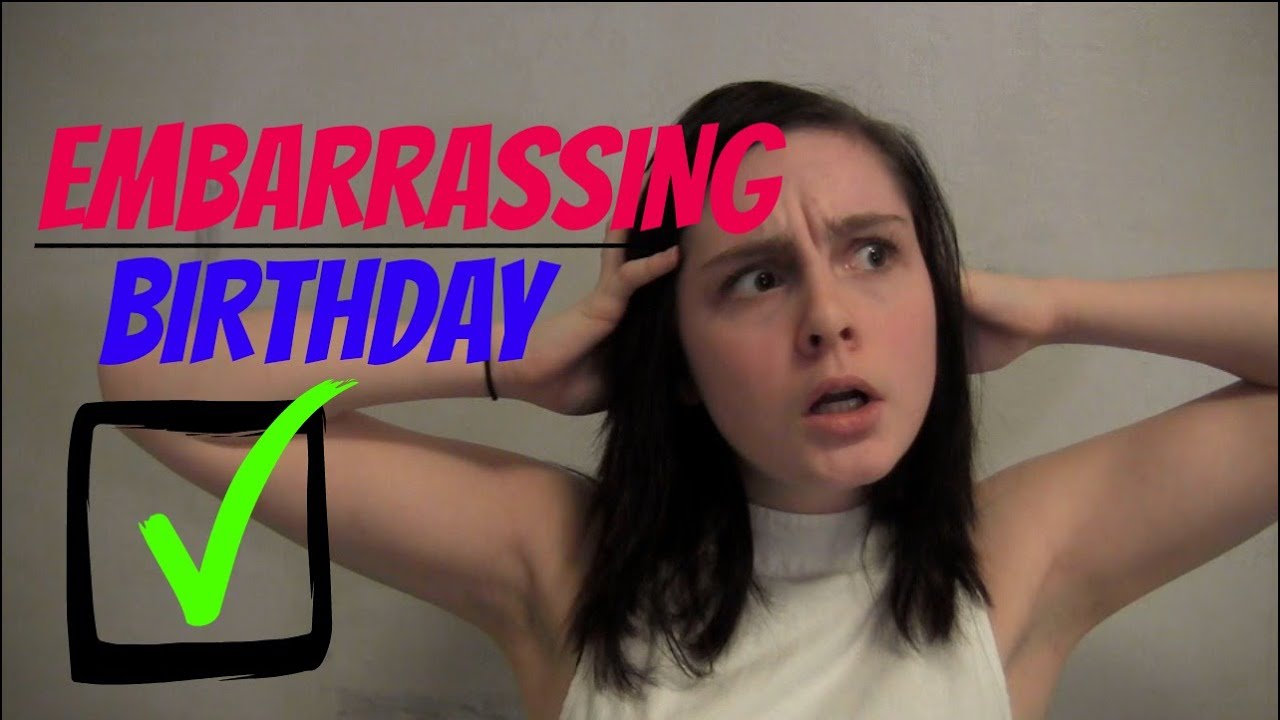 EMBARRASSING BIRTHDAY | Shakethings - YouTube