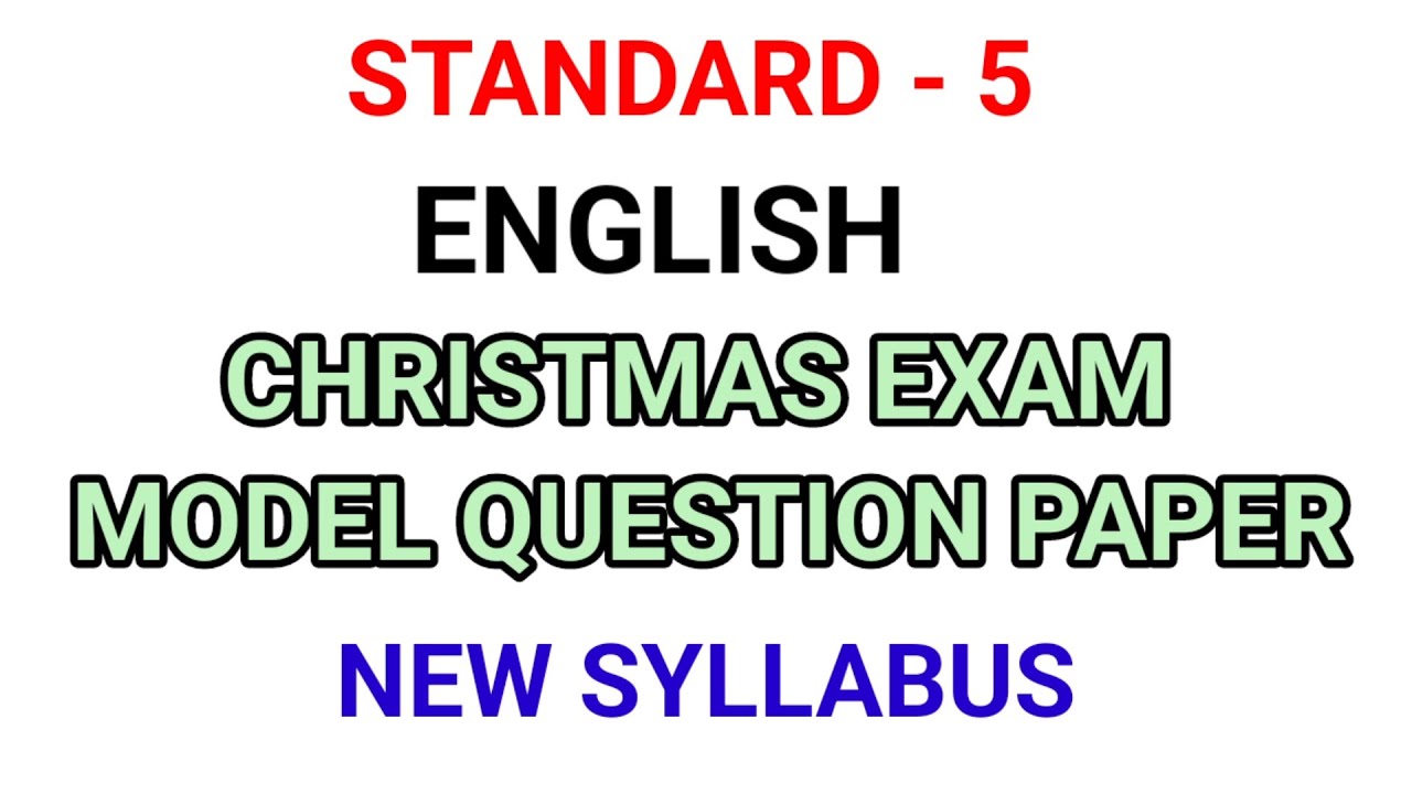 CLASS 5 CHRISTMAS EXAM MODEL QUESTION PAPER ENGLISH |SECOND TERM MODEL ...