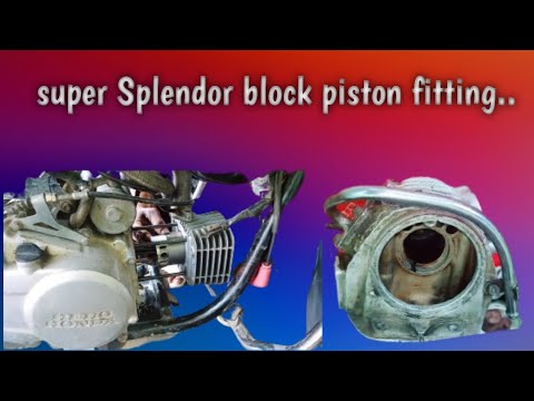 super Splendor bike mein kaise block piston fitting karta hai - YouTube